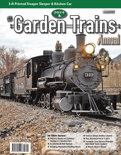 Garden Trains Annual 2024 | White River Productions