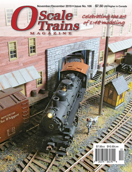 O Scale Trains Magazine November/December 2019 | White River Productions