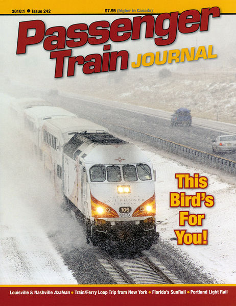 Passenger Train Journal First Quarter 2010 | White River Productions